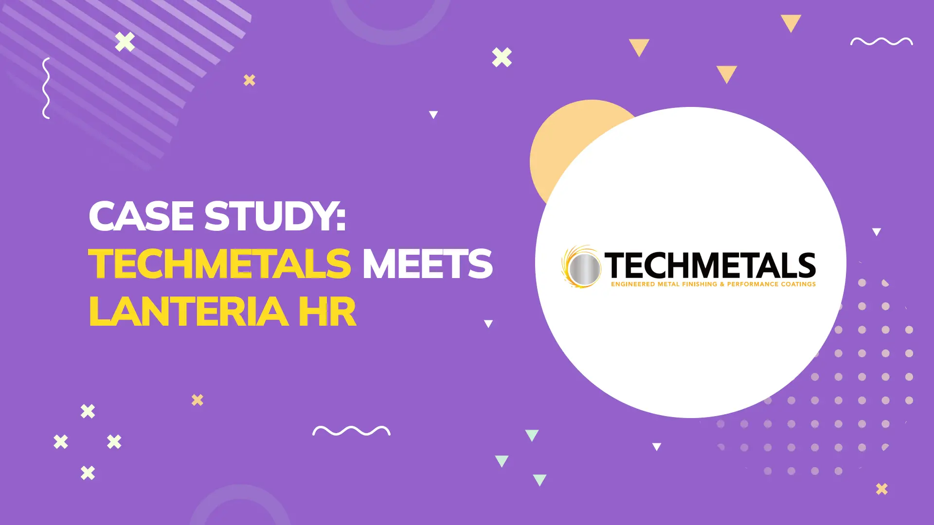 Case Study: TechMetals Soars with Lanteria: A Manufacturing Success Story